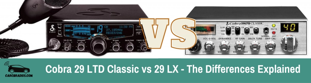 Cobra 29 LTD Classic vs 29 LX - Compared in October 2025