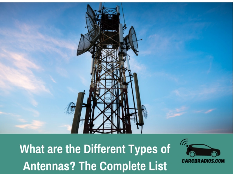 What are the Different Types of Antennas? The Complete List