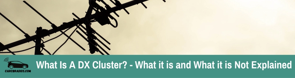 What Is A DX Cluster?