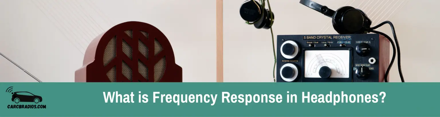 What is Frequency Response in Headphones?