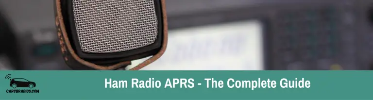 Ham Radio APRS – The Complete Guide