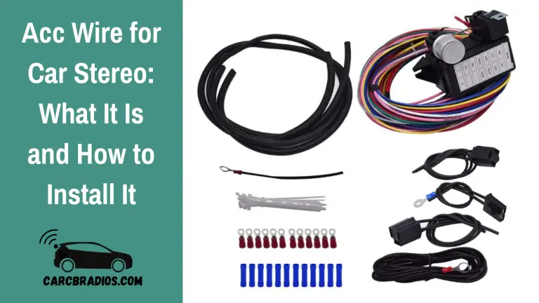 Acc Wire for Car Stereo: What It Is and How to Install It
