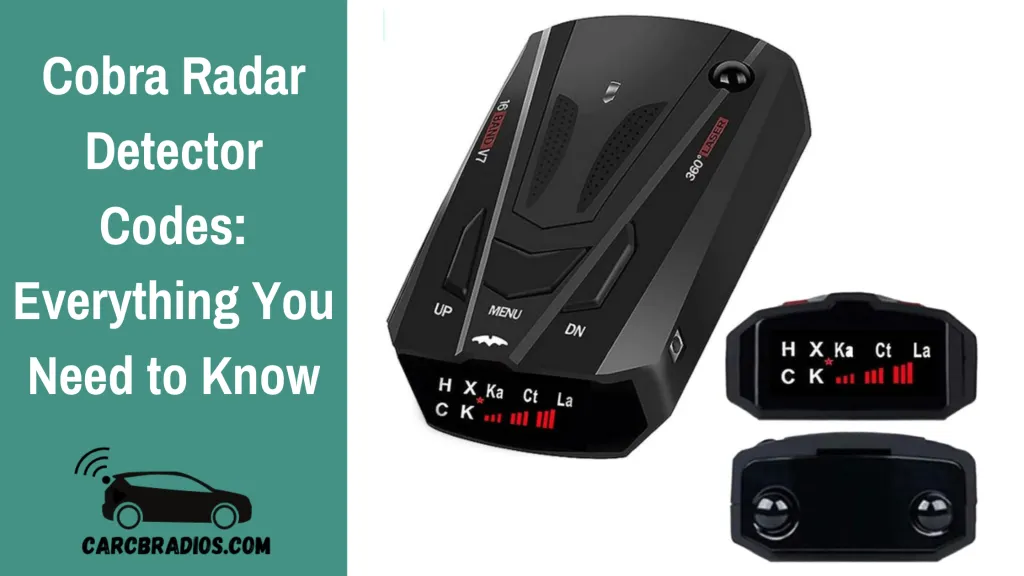 Cobra Radar Detector Codes: Everything You Need to Know