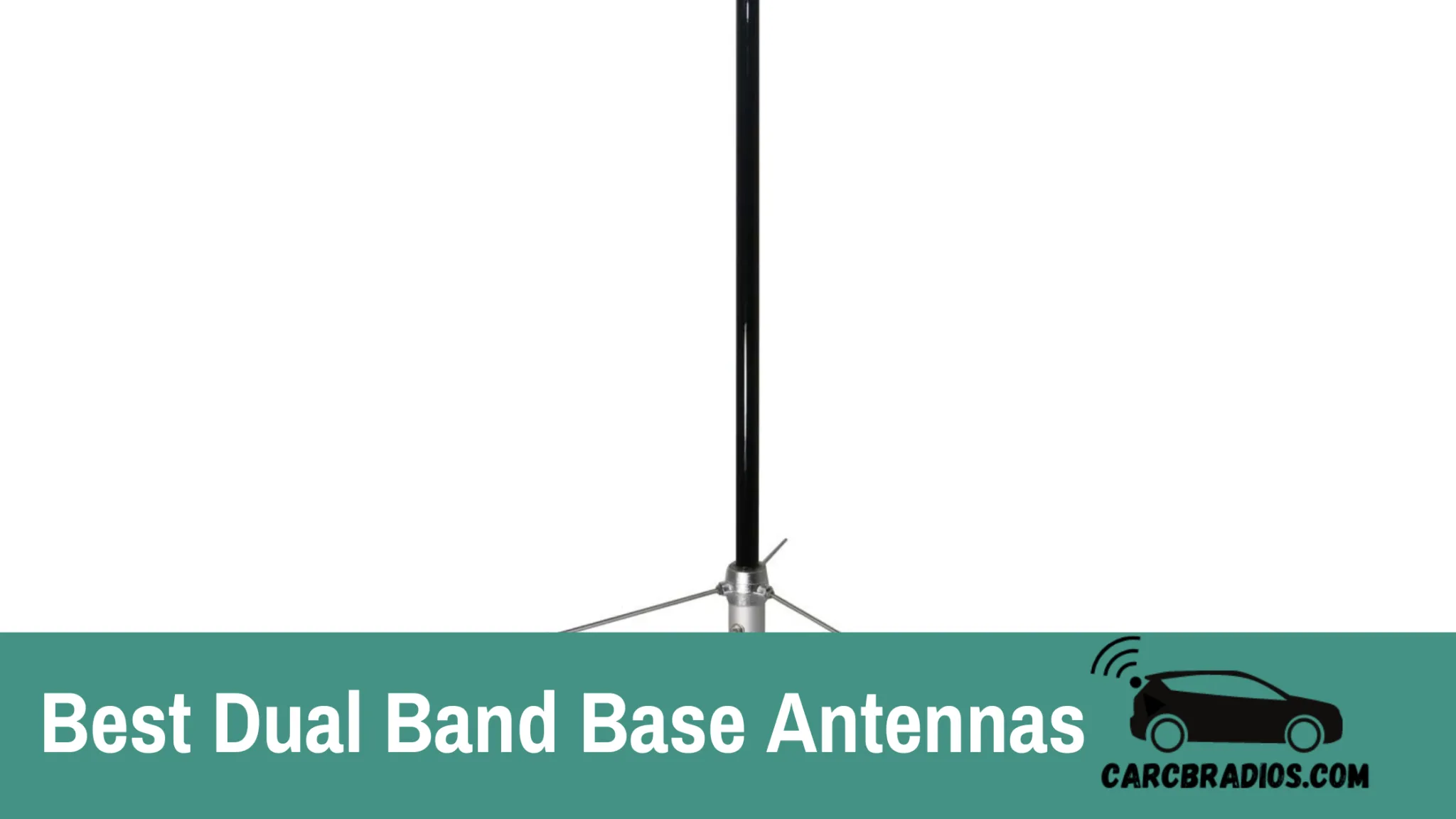 Best Dual Band Base Antennas : Top Picks and Reviews